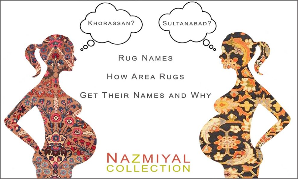 Rug Names | How Area Rugs Get Named | What Are Rugs Called