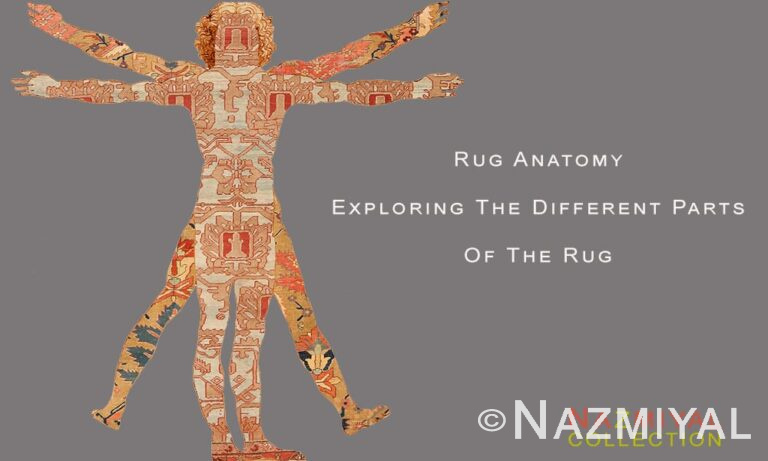 Rug Anatomy | What Are The Different Parts Of An Area Rug