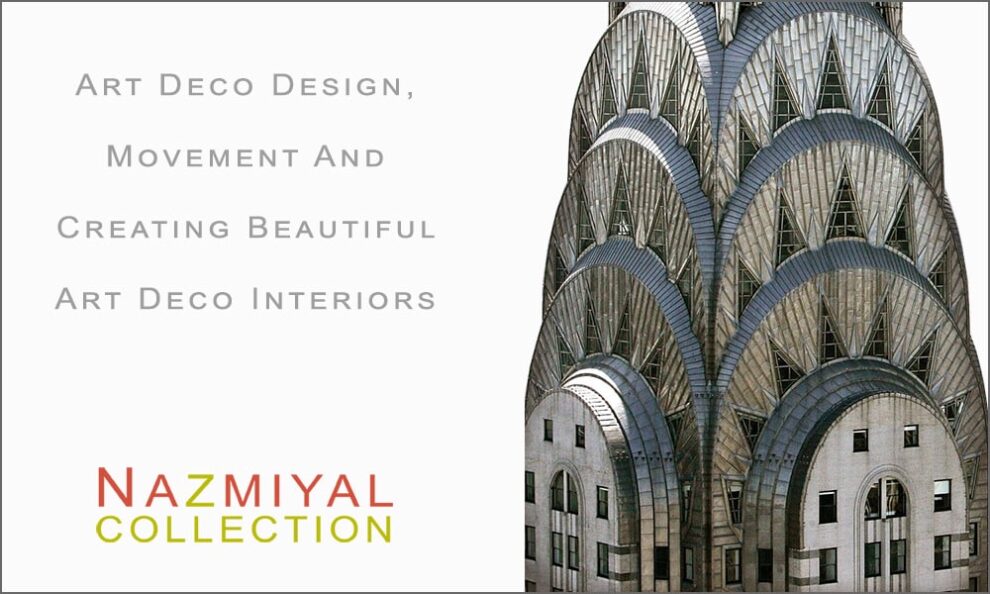 Art Deco Design | Deco Movement and Beautiful Art Deco Interiors